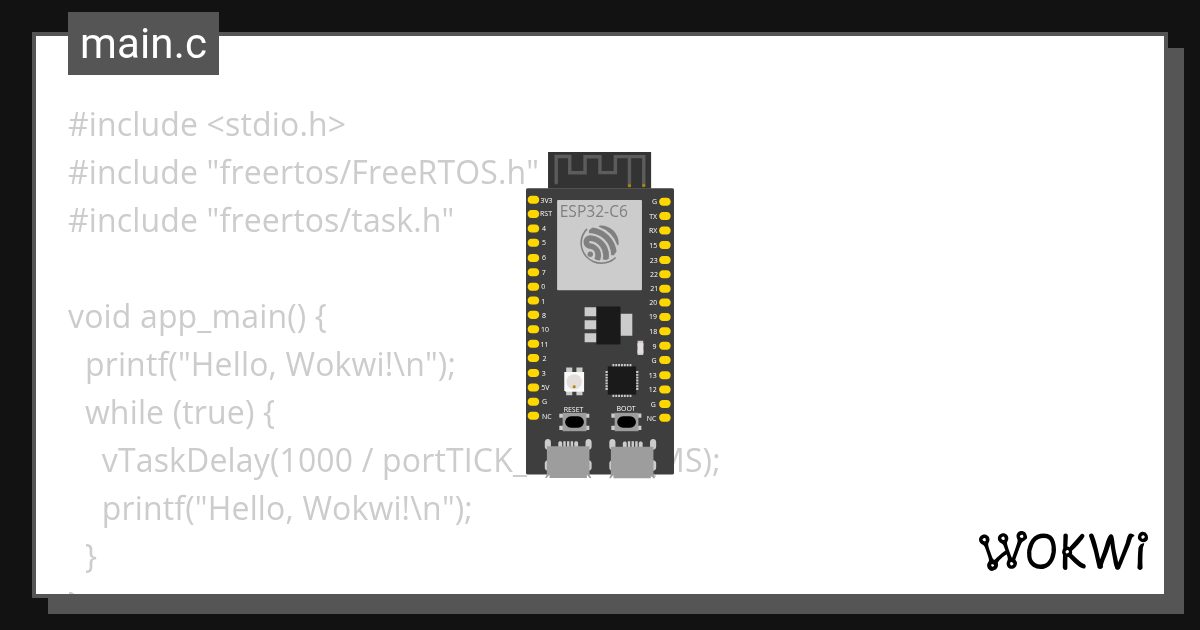 c6 - Wokwi ESP32, STM32, Arduino Simulator c6 - Wokwi ESP32, STM32, Arduino Simulator