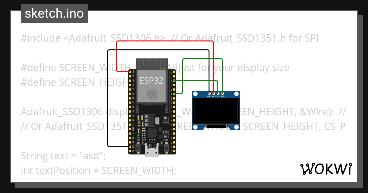 oled letter move from right to left - Wokwi ESP32, STM32, Arduino Simulator