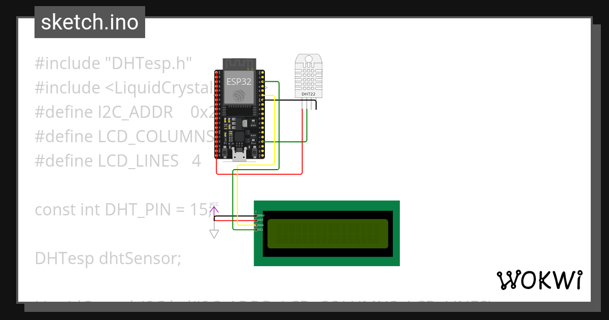 ESP32+DHT22+LCD - Wokwi ESP32, STM32, Arduino Simulator