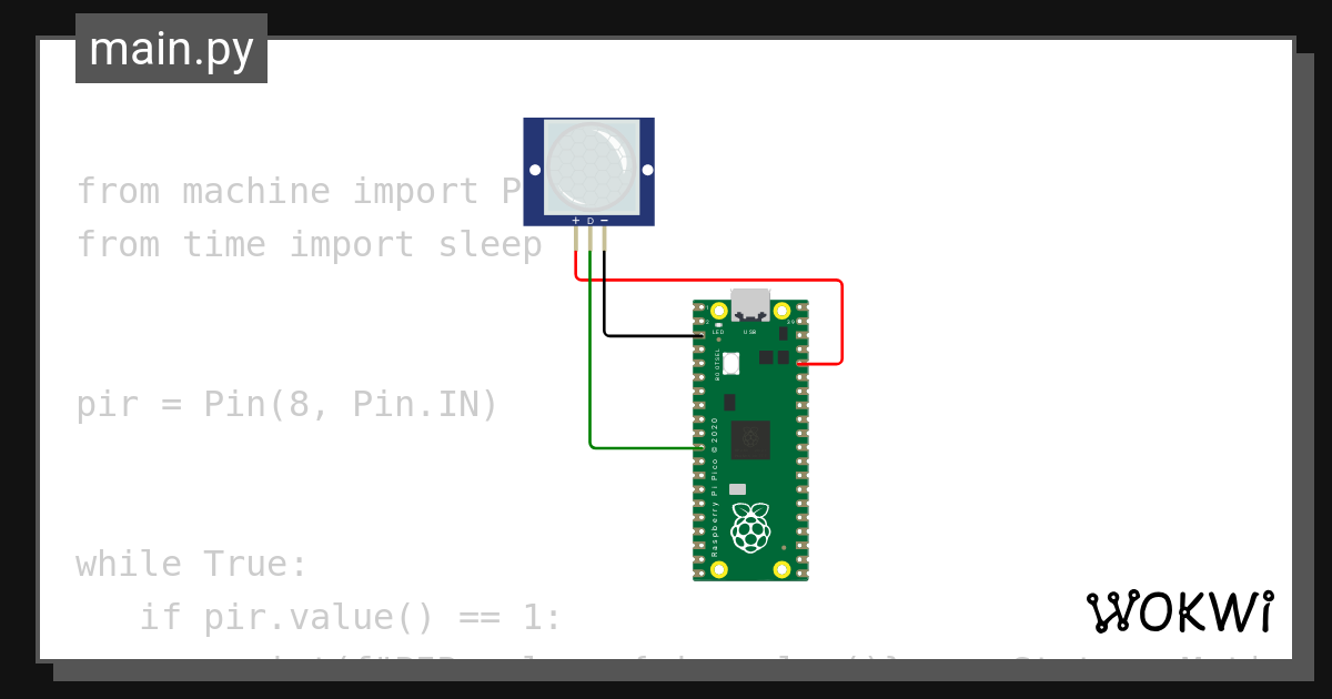 Motion Detected Using Rasp Micropython Wokwi Esp32 Stm32 Arduino Simulator