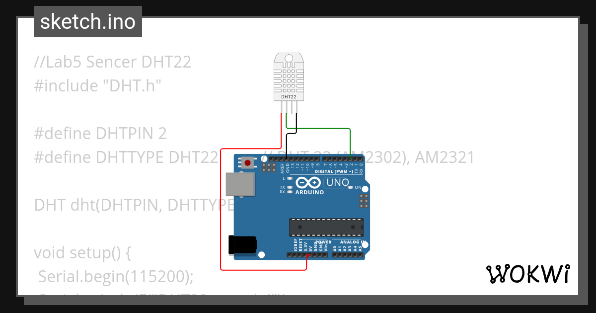 //Lab5 Sencer DHT22 - Wokwi ESP32, STM32, Arduino Simulator