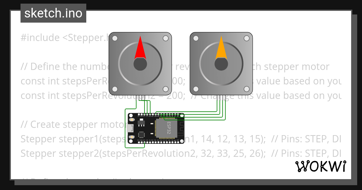 2 stepper motor control Copy - Wokwi ESP32, STM32, Arduino Simulator