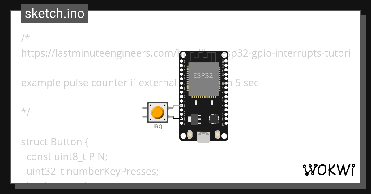example pulse counter for external interrupt .ino Copy - Wokwi ESP32, STM32, Arduino Simulator