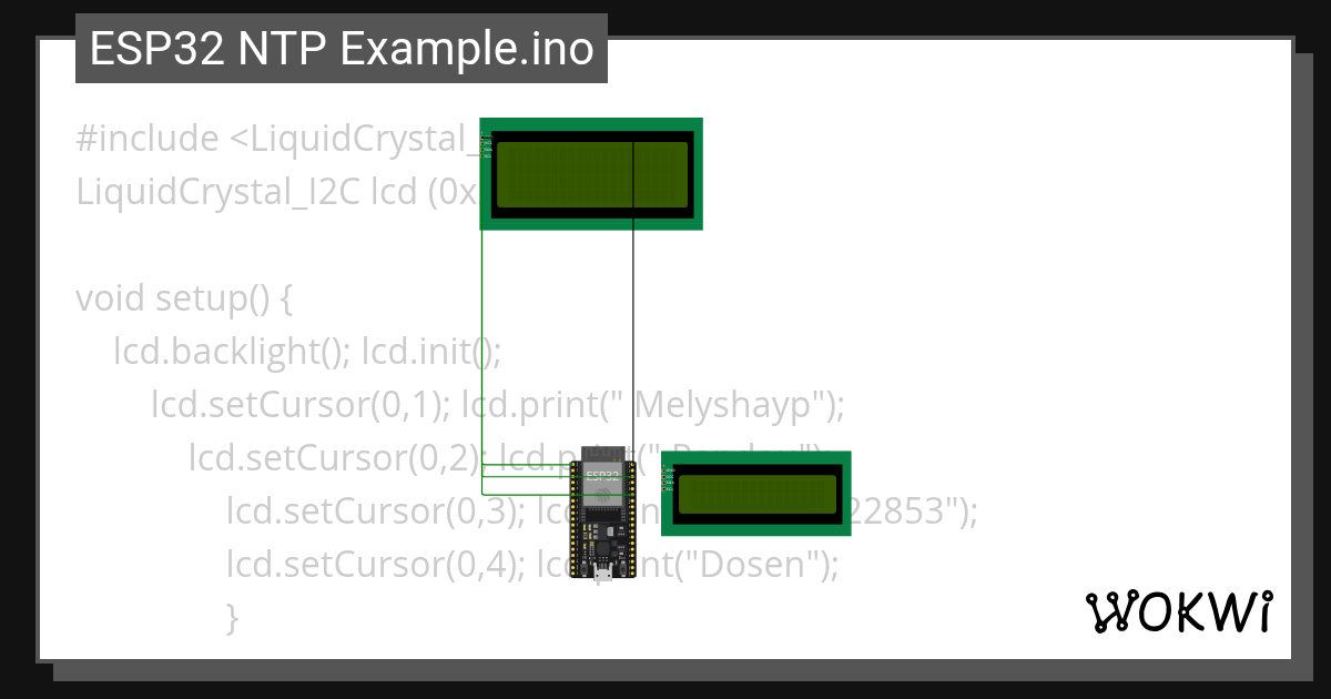 Esp32 Ntp Melysha O Copy 2 Wokwi Esp32 Stm32 Arduino Simulator 2405
