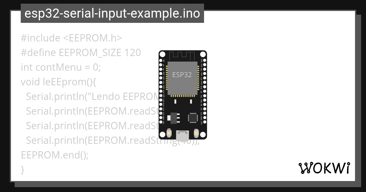 esp32-serial-input-EEPROM-WIFI-SSID.ino - Wokwi ESP32, STM32, Arduino Simulator