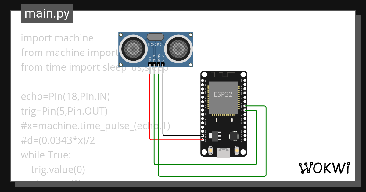 Ultrasonic_sensorESP32.py Copy - Wokwi ESP32, STM32, Arduino Simulator