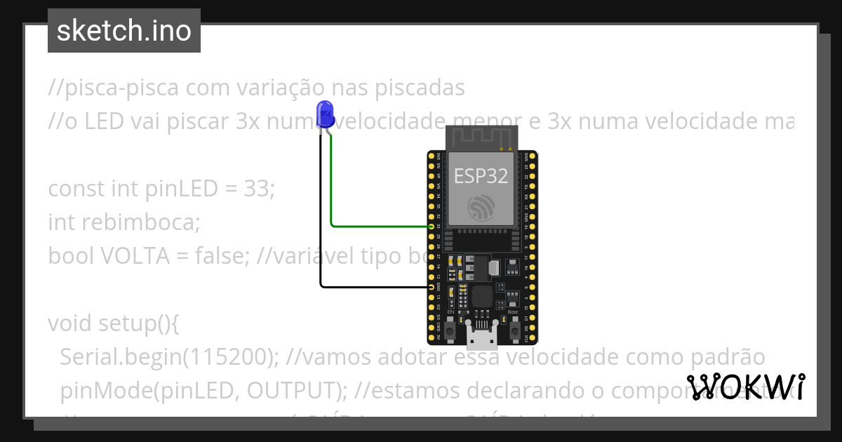 1TIAPY - Pisca-pisca - Wokwi ESP32, STM32, Arduino Simulator