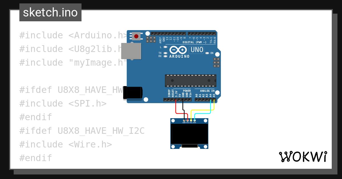 OLED_SSD1306_U8G2_myImage Copy - Wokwi ESP32, STM32, Arduino Simulator OLED_SSD1306_U8G2_myImage Copy - Wokwi ESP32, STM32, Arduino Simulator