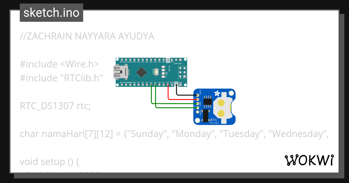 RTCDS1307_Zachrain Nayyara Ayudya - Wokwi ESP32, STM32, Arduino Simulator