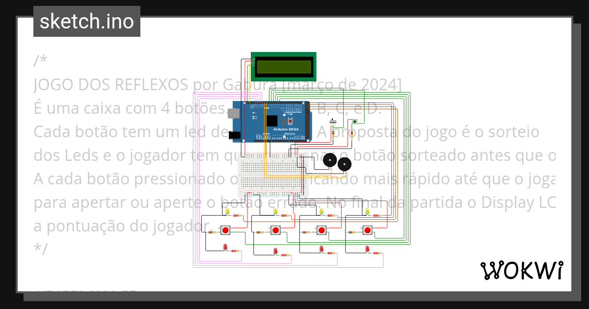 JOGO DOS REFLEXOS mega - Wokwi ESP32, STM32, Arduino Simulator