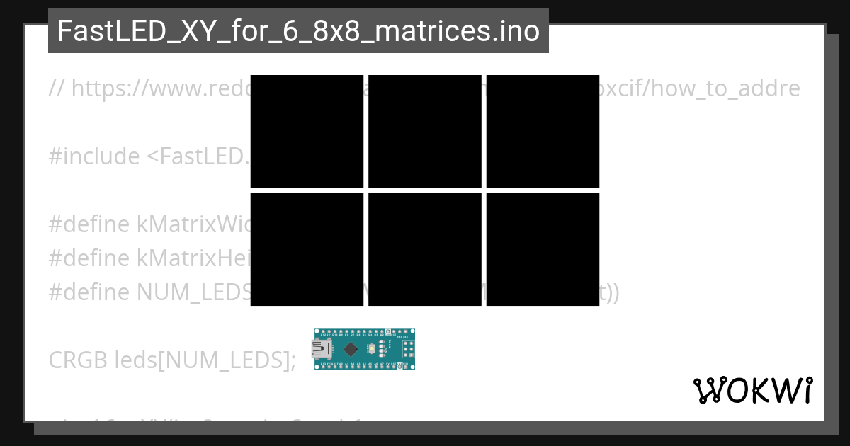 FastLED_XY_for_6_8x8_matrices - Wokwi ESP32, STM32, Arduino Simulator