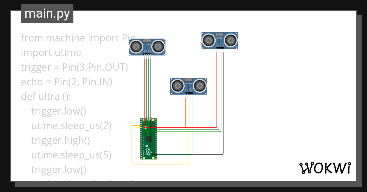 Ultrasonic Sensor Raspberry Pi MicroPython Copy - Wokwi ESP32, STM32, Arduino Simulator