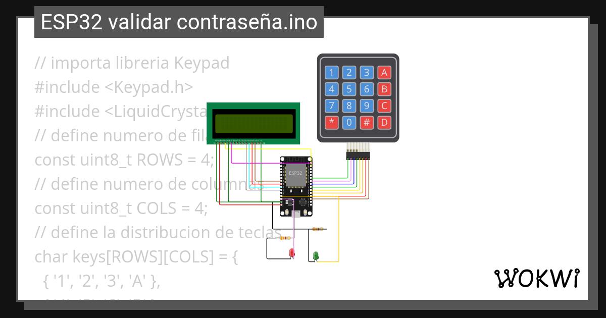 validar contraseña con lcd y led - Wokwi ESP32, STM32, Arduino Simulator