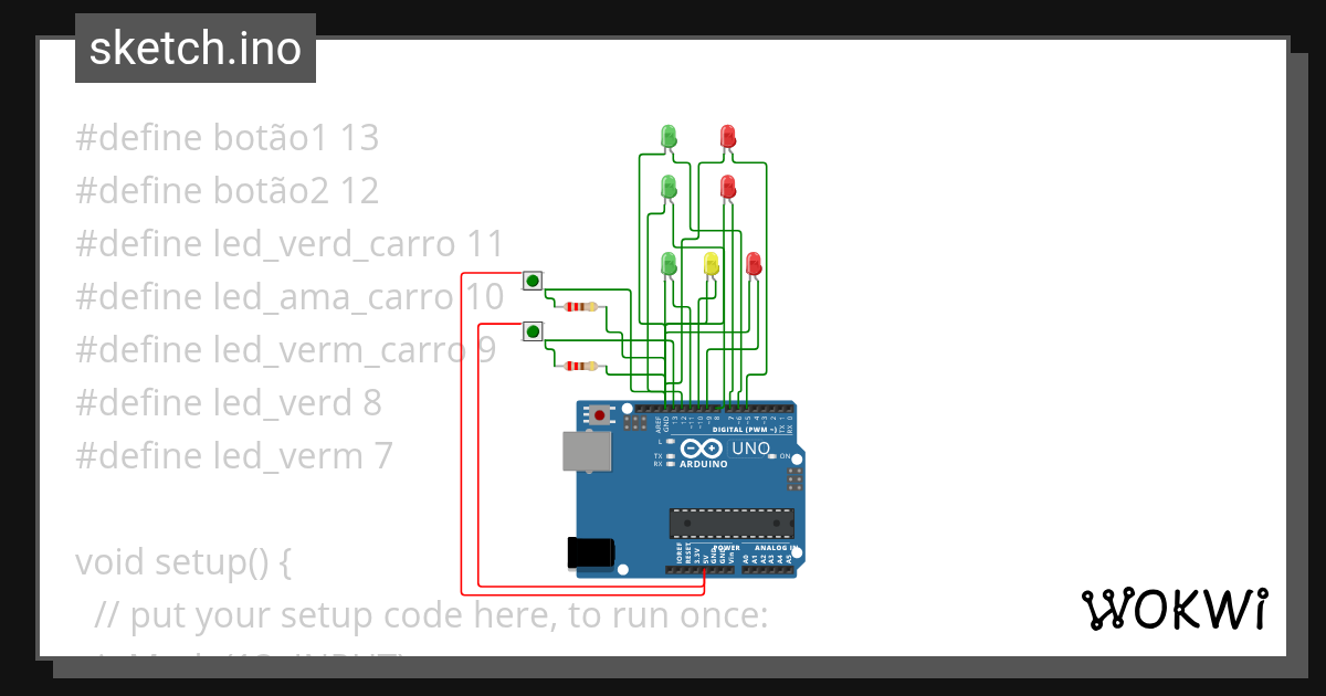 EXERCÍCIO SEMÁFORO COM IF E ELSE - Wokwi ESP32, STM32, Arduino Simulator