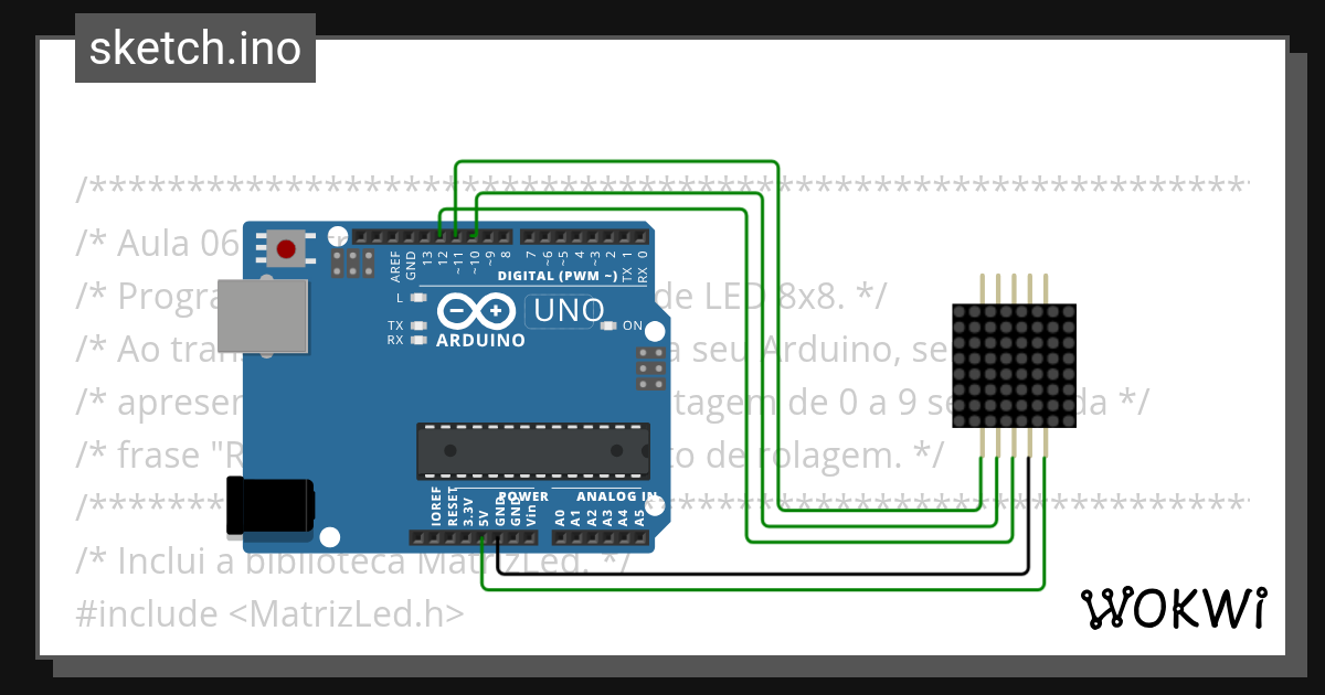 Matrix Led Copy - Wokwi ESP32, STM32, Arduino Simulator