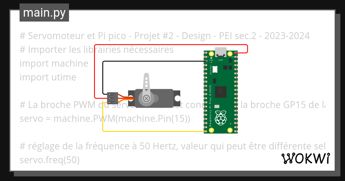 Servomoteur et Pi pico - Projet #2 - Design - Wokwi ESP32, STM32, Arduino Simulator