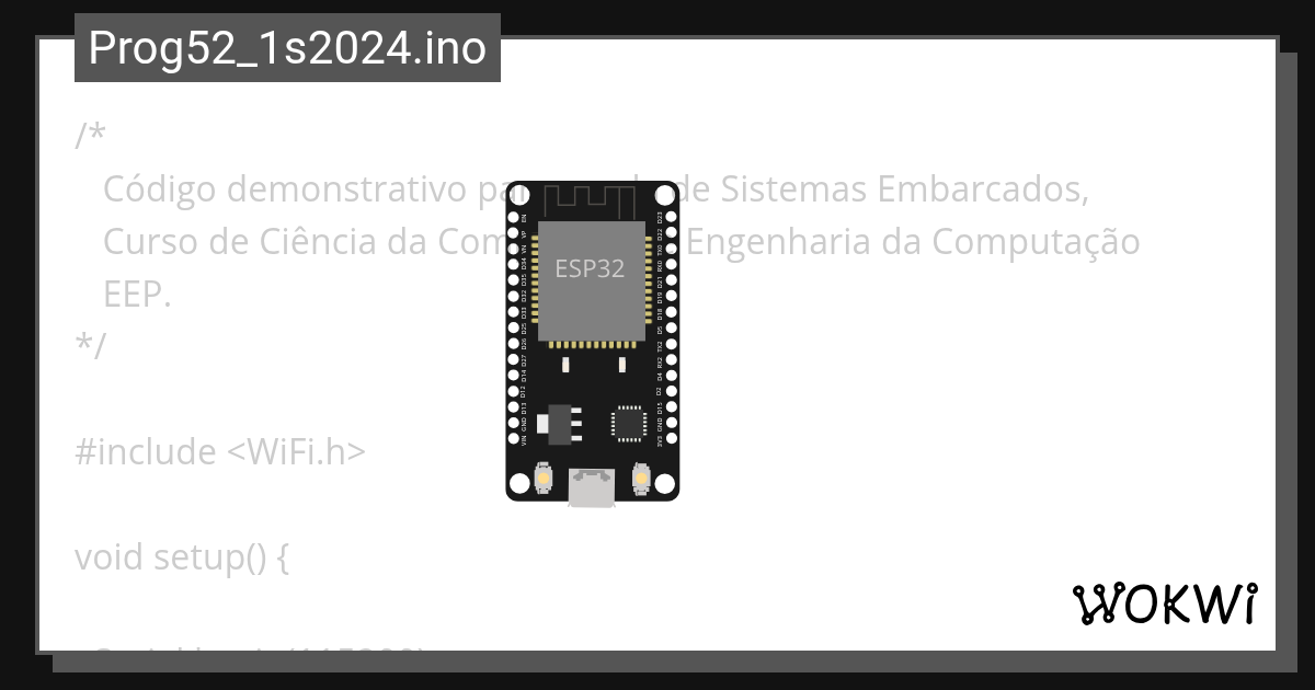 Prog52_1s2024 - Wokwi ESP32, STM32, Arduino Simulator Prog52_1s2024 - Wokwi ESP32, STM32, Arduino Simulator
