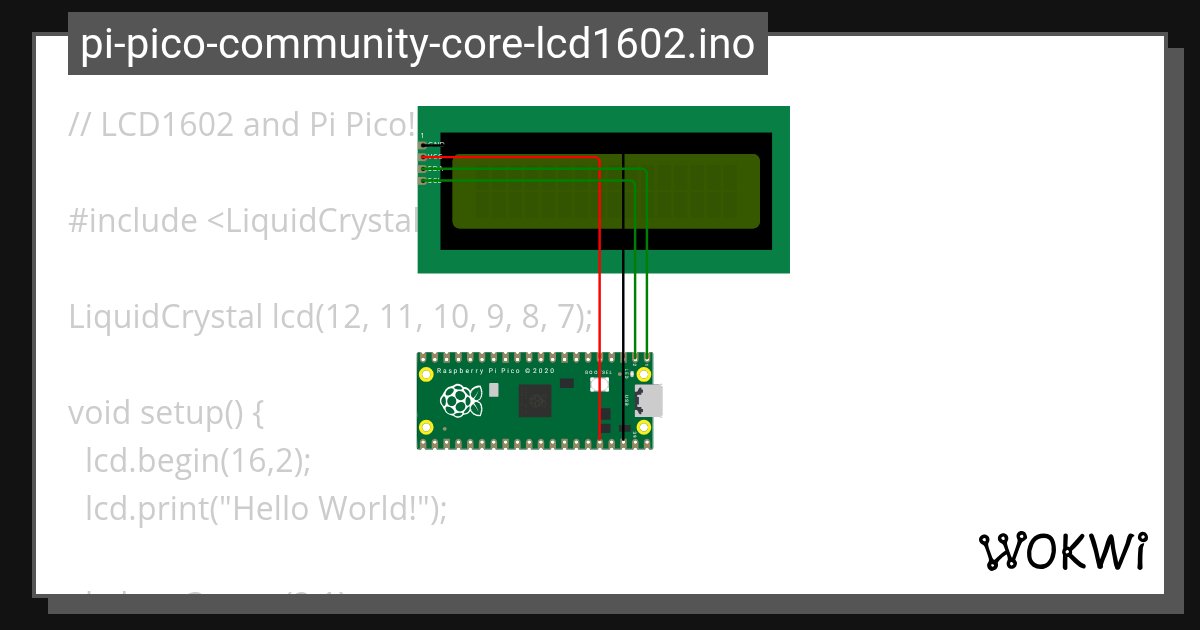 pi-pico-community-core-lcd1602.ino Copy - Wokwi ESP32, STM32, Arduino ...