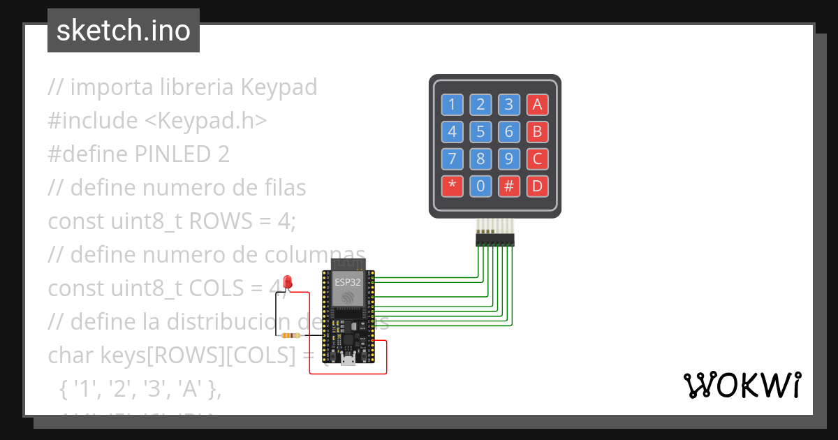ejercicio 15 teclado matricial 4x4 con led indicador - Wokwi ESP32, STM32, Arduino Simulator