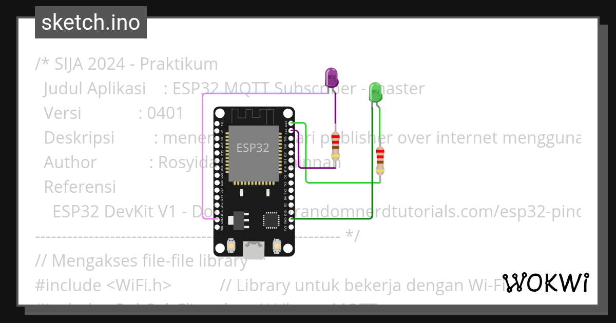 Rosyidah Muthmainnah-MQTT Subscribe-master LED - Wokwi ESP32, STM32, Arduino Simulator