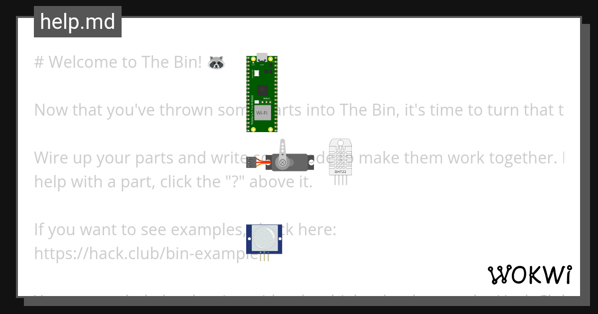 The Bin! - Wokwi ESP32, STM32, Arduino Simulator