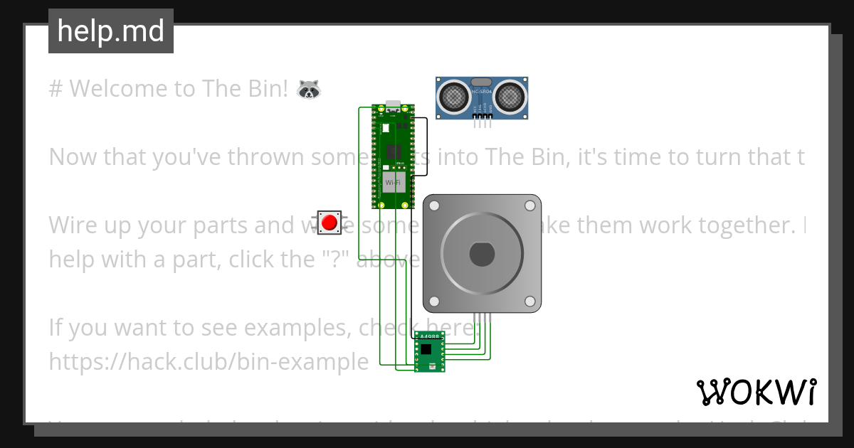 The Bin! Copy - Wokwi ESP32, STM32, Arduino Simulator
