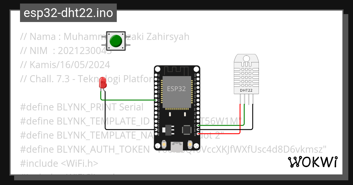 Challenge 7.3 Bekerja dengan Sensor Temperatur dan Kelembaban Muhammad Dzaki Zahirsyah - Wokwi ...