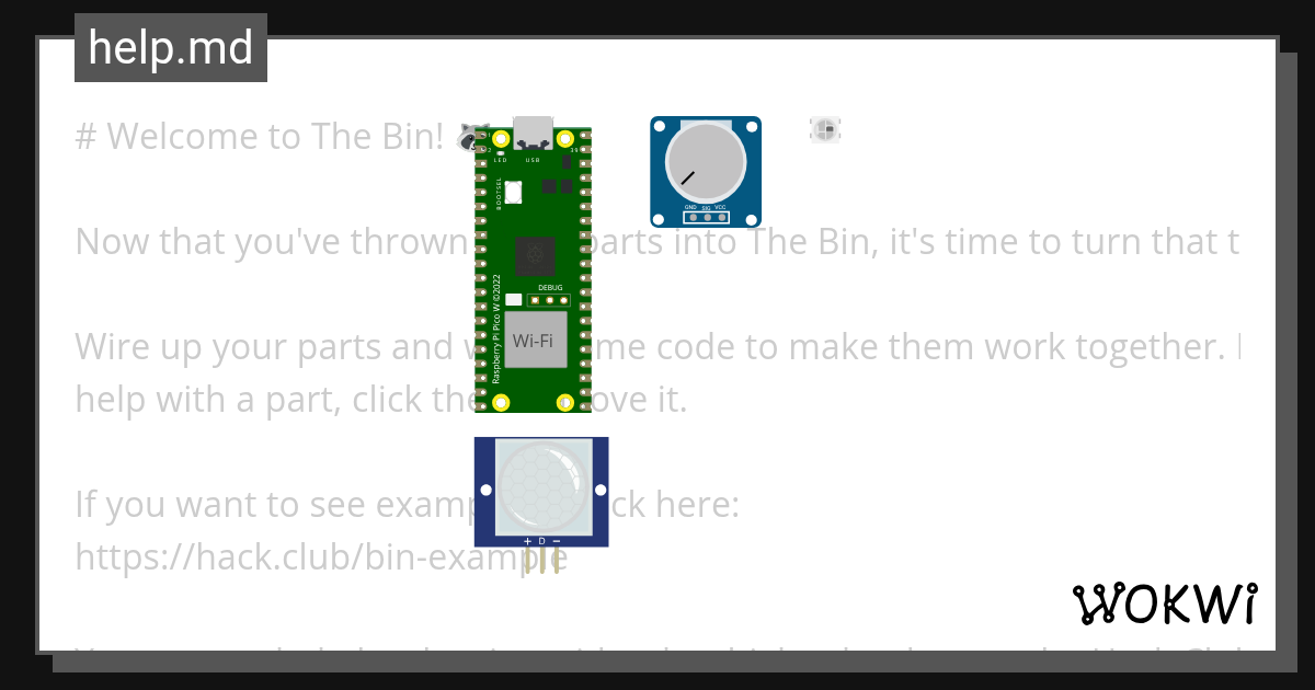 The Bin! - Wokwi ESP32, STM32, Arduino Simulator