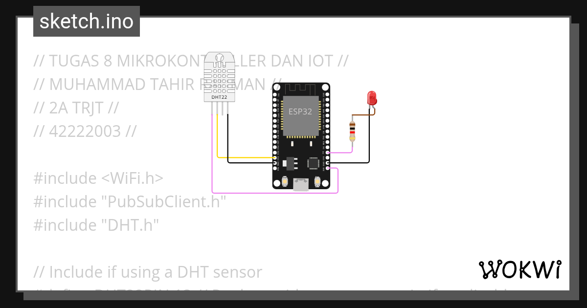 TUGAS8-MUHAMMAD TAHIR RAHMAN Copy - Wokwi ESP32, STM32, Arduino Simulator