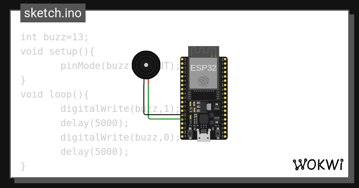 Activating Buzzer Onoff For 5 Seconds Wokwi Esp32 Stm32 Arduino Simulator 3376