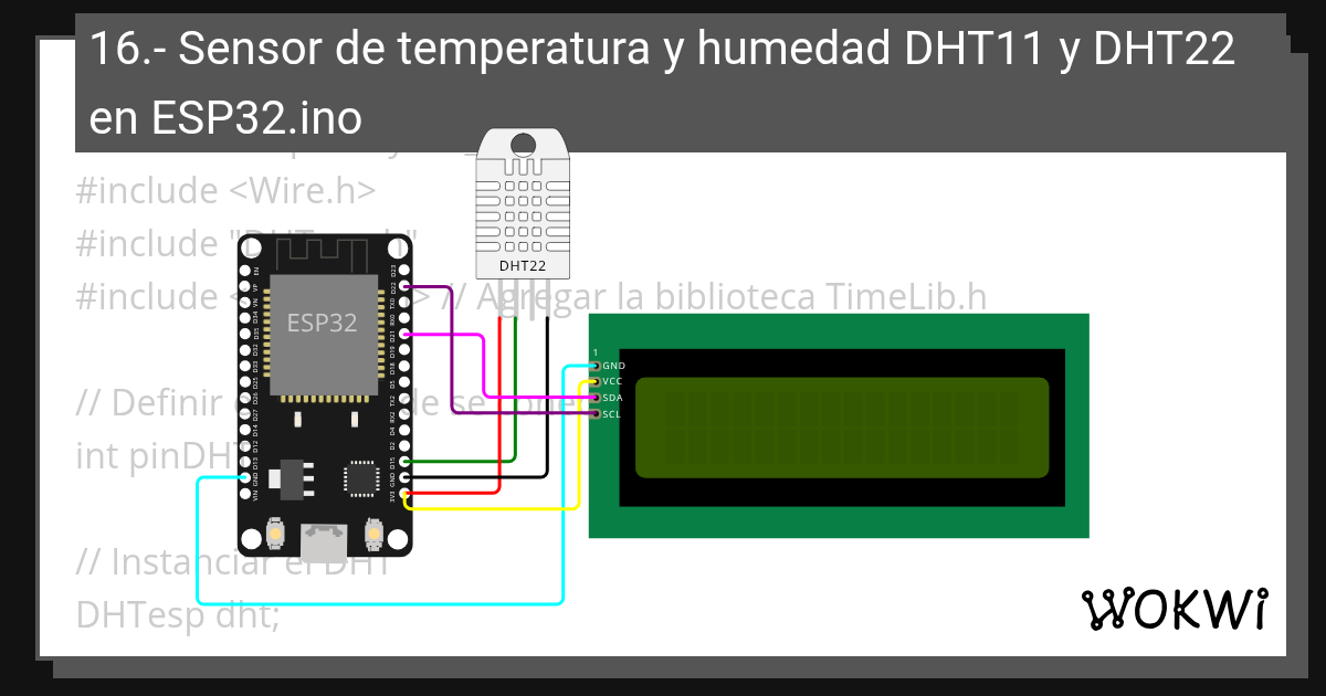 16.- Sensor de temperatura y humedad DHT11 y DHT22 en ESP32.ino Copy (4) - Wokwi ESP32, STM32 ...