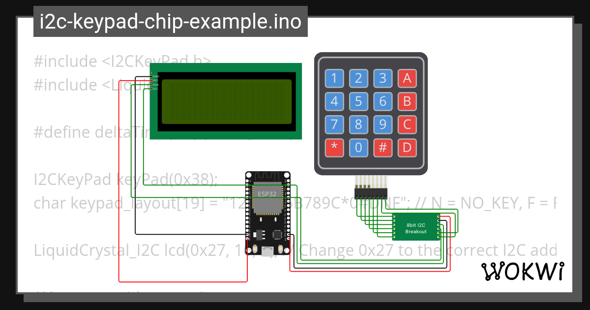i2c-keypad-chip-example.ino Copy (2) - Wokwi ESP32, STM32, Arduino Simulator