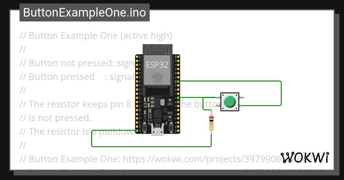 Button Example One (active low - Pull up resistor concept) Copy mk - Wokwi ESP32, STM32, Arduino ...