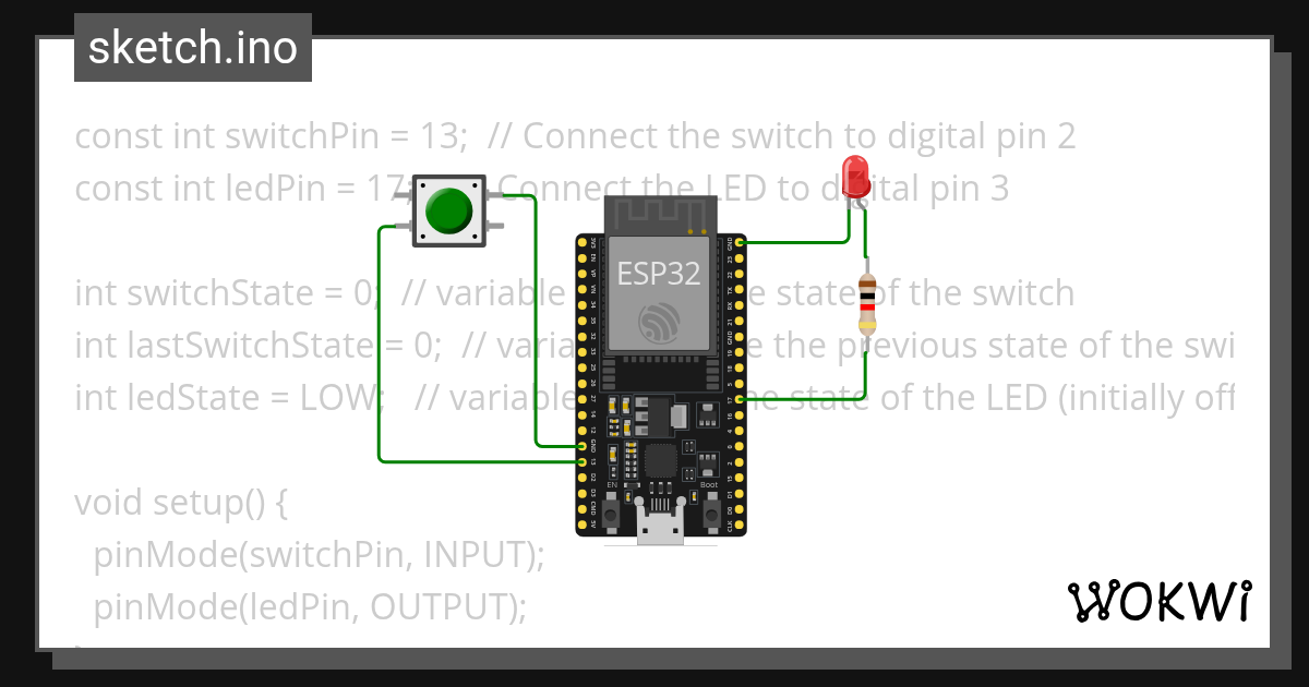 One switch and one led(toggling). - Wokwi ESP32, STM32, Arduino Simulator