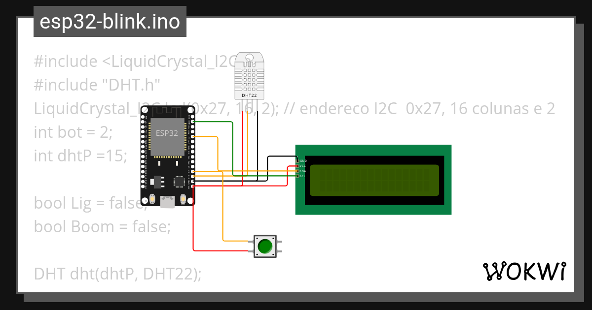 LCD e DHT22 (Botão Consertado) - Wokwi ESP32, STM32, Arduino Simulator