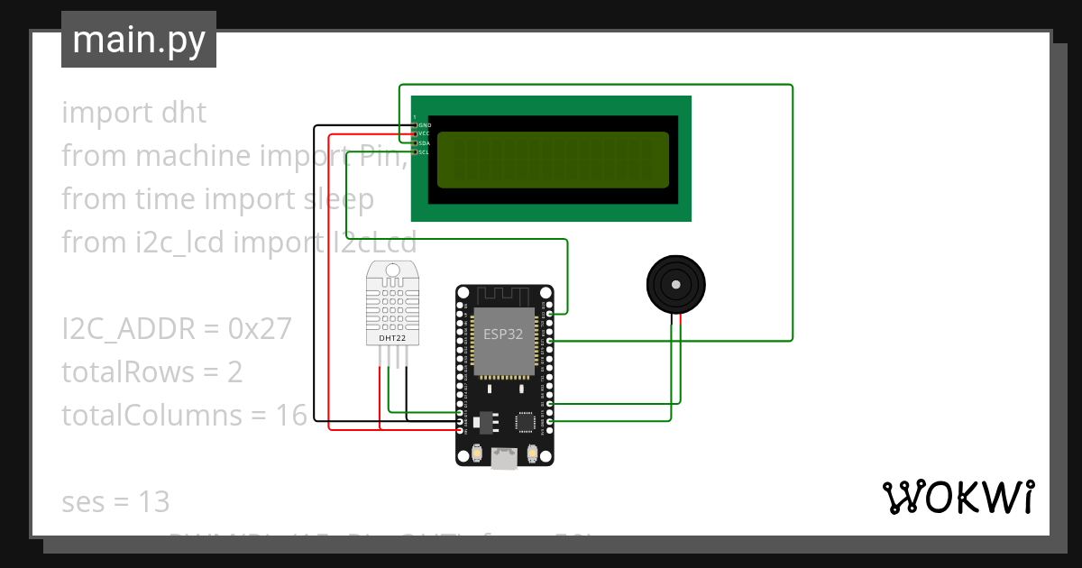 dht lcd buzzer esp32 Prod - Wokwi ESP32, STM32, Arduino Simulator