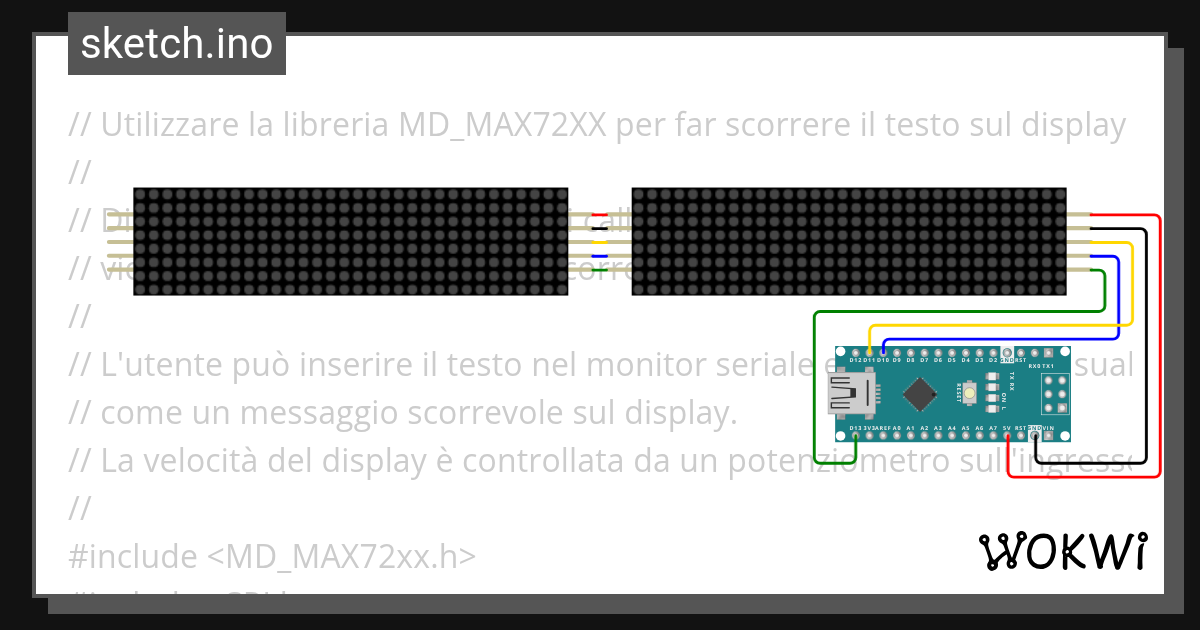 nano and max 7219 matrics - Wokwi ESP32, STM32, Arduino Simulator