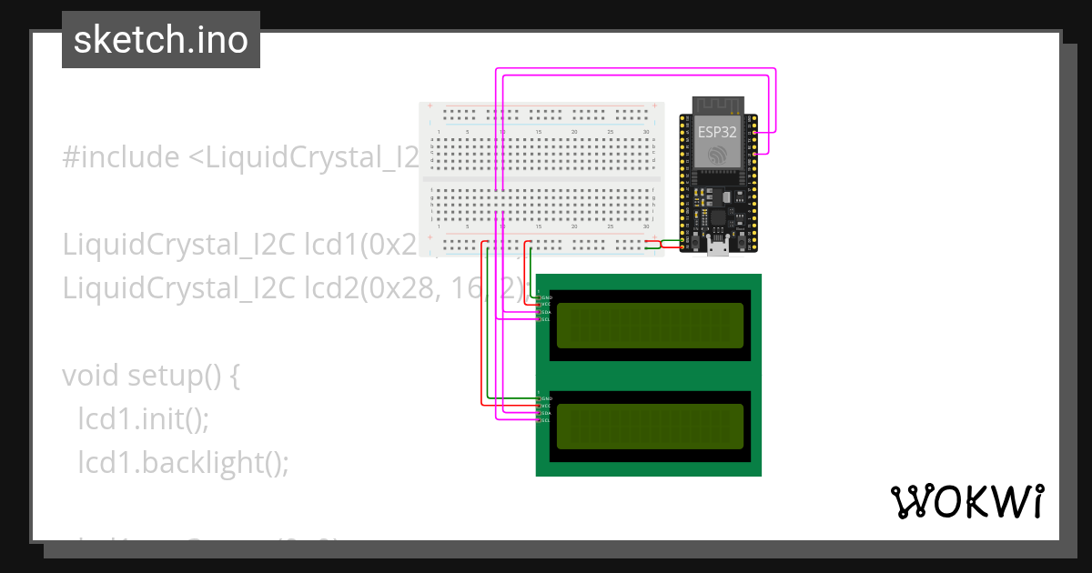 Dual LCD I2C - Wokwi ESP32, STM32, Arduino Simulator