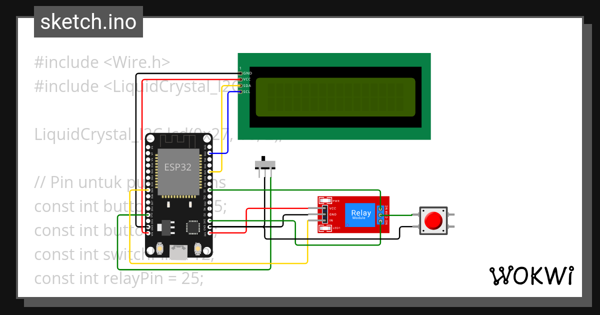 Kontrol LCD push button dan relay - Wokwi ESP32, STM32, Arduino Simulator