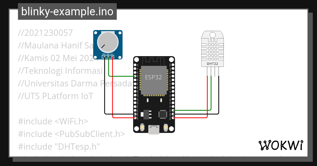 UTS_platformIot___MaulanaHanifSaputra_2021230057 - Wokwi ESP32, STM32, Arduino Simulator