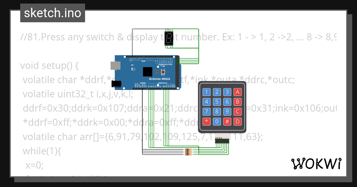 81.Press any switch & display that number. Ex: 1 - > 1, 2 ->2, … 8 -> 8,9 -> 9,0 -> 0. - Wokwi ...