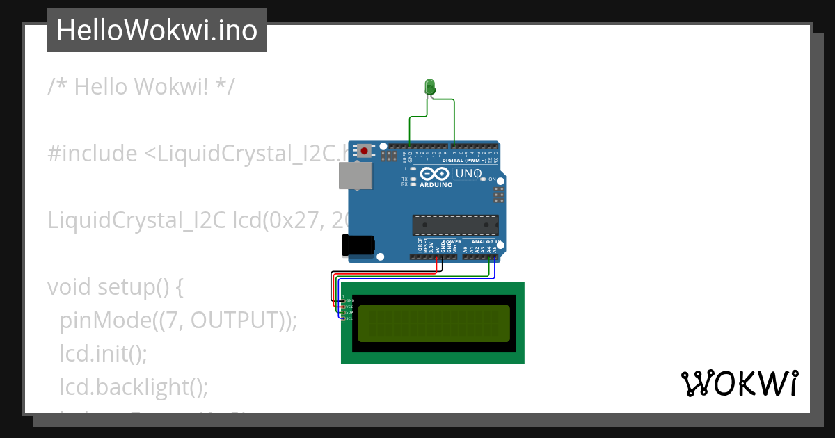 HelloWokwi.ino Copy - Wokwi ESP32, STM32, Arduino Simulator HelloWokwi.ino Copy - Wokwi ESP32, STM32, Arduino Simulator