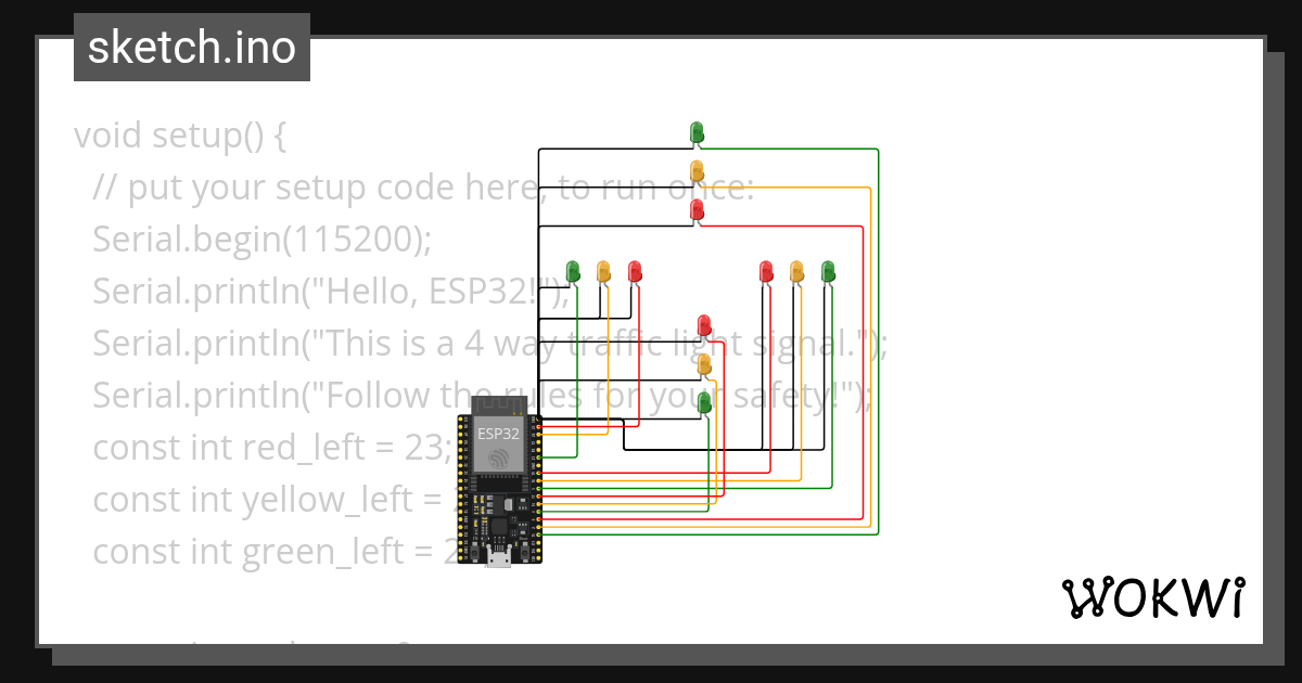 4 way traffic light Copy - Wokwi ESP32, STM32, Arduino Simulator 4 way traffic light Copy - Wokwi ESP32, STM32, Arduino Simulator