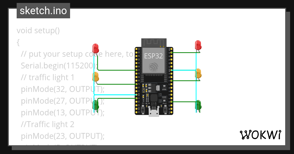 TRAFFIC LIGHT - Wokwi ESP32, STM32, Arduino Simulator