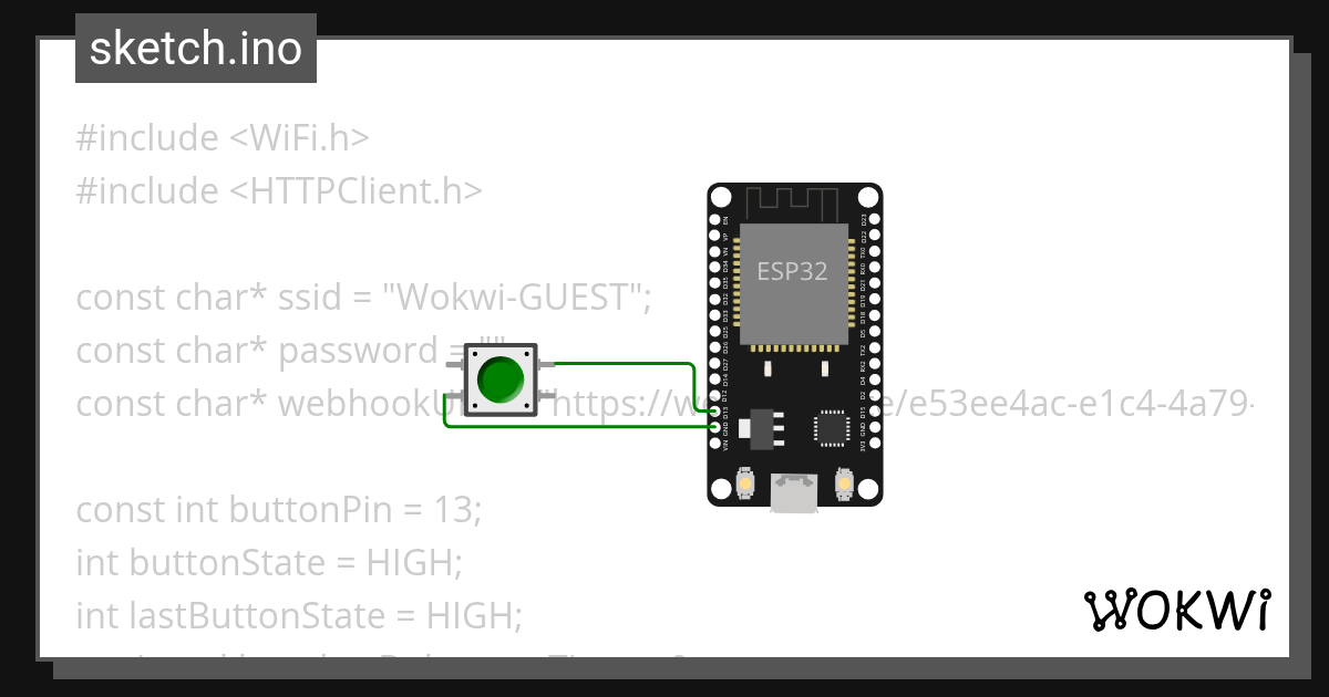 ESP32 webhook with button no switch - Wokwi ESP32, STM32, Arduino Simulator