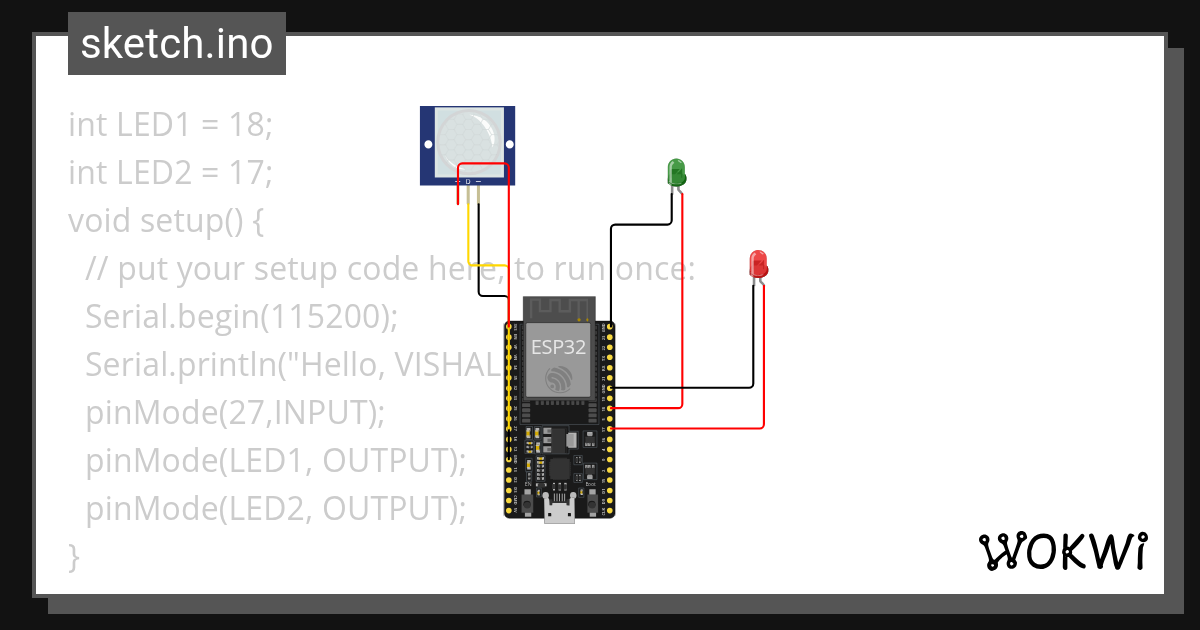 only pir sensor with 2 led lights - Wokwi ESP32, STM32, Arduino Simulator