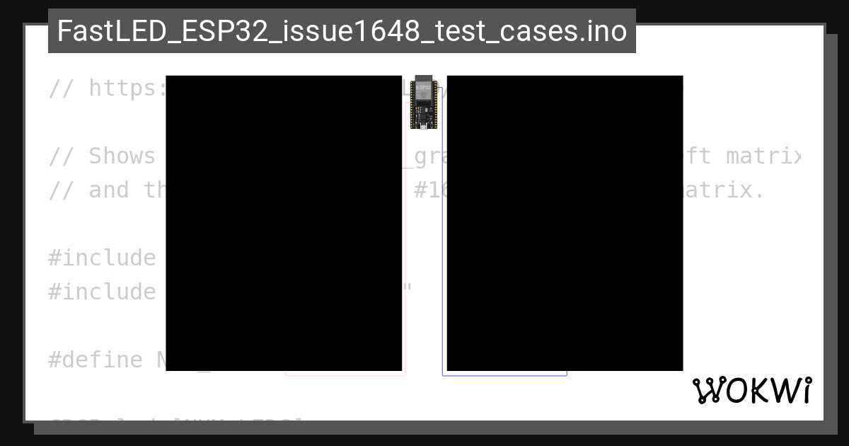 Fastledesp32issue1648testcases Wokwi Esp32 Stm32 Arduino Simulator