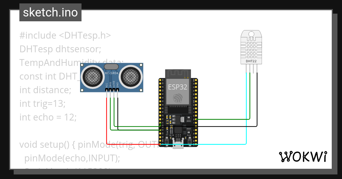 dht with ultrasonic and led - Wokwi ESP32, STM32, Arduino Simulator