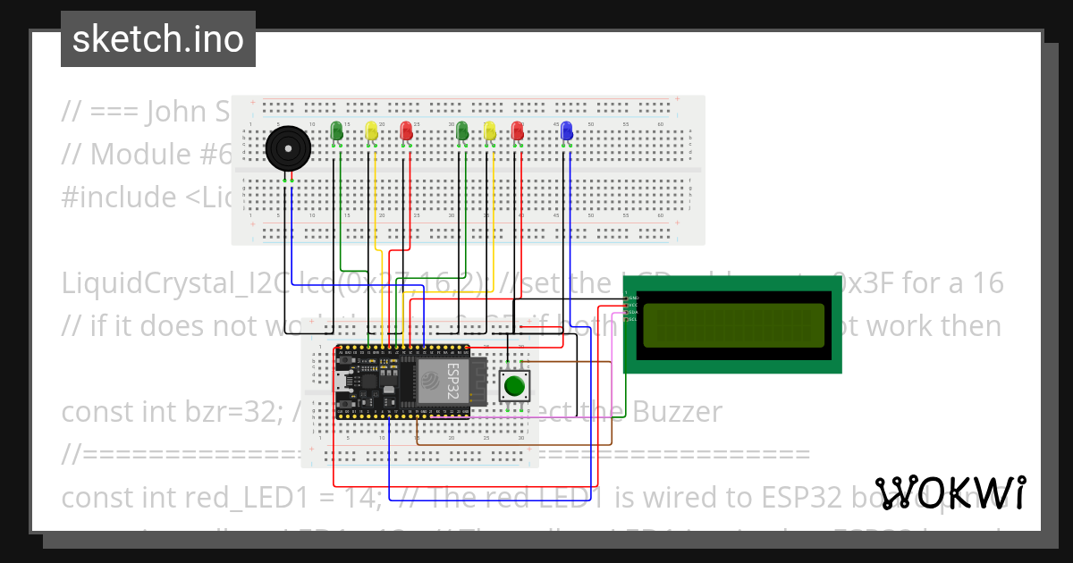 CEIS-114 Deliverable 6 John - Wokwi ESP32, STM32, Arduino Simulator