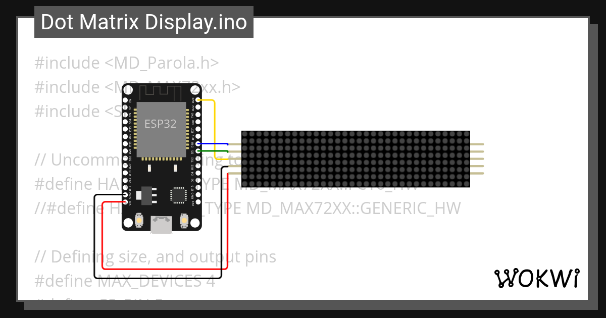 Dot Matrix Display.ino Copy - Wokwi ESP32, STM32, Arduino Simulator